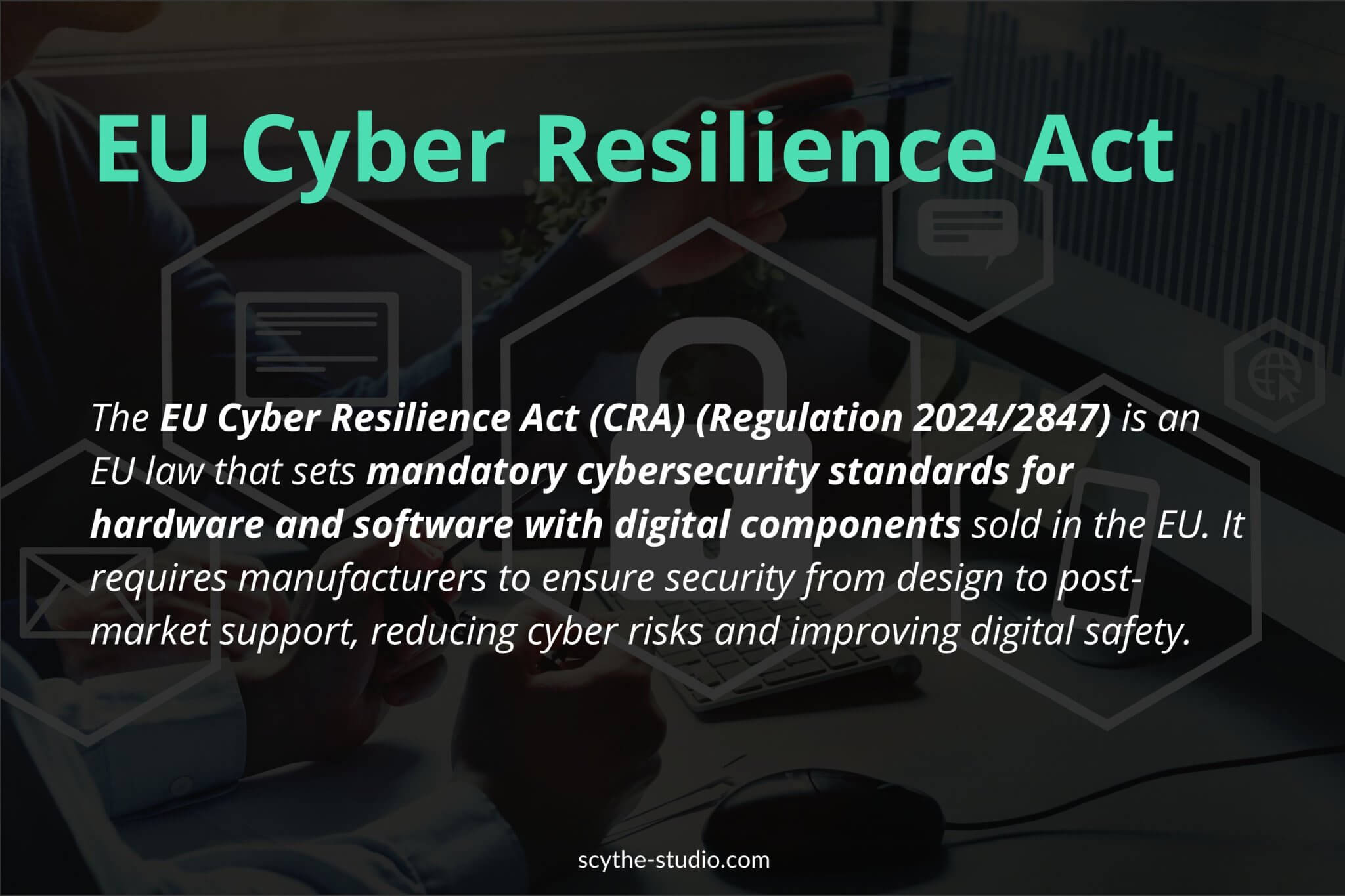 EU Cyber Resilience Act (CRA) Guide with Practical Tips - Somco Software