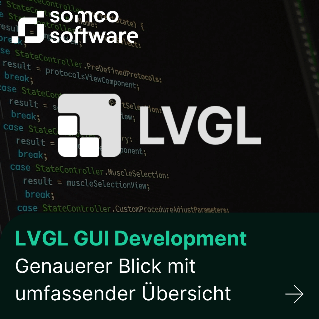 LVGL GUI-Entwicklung: Ein umfassender Überblick - Somco Software