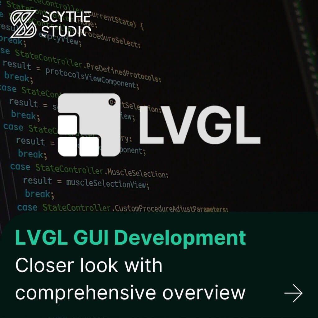 LVGL GUI Development: A Comprehensive Overview - Somco Software