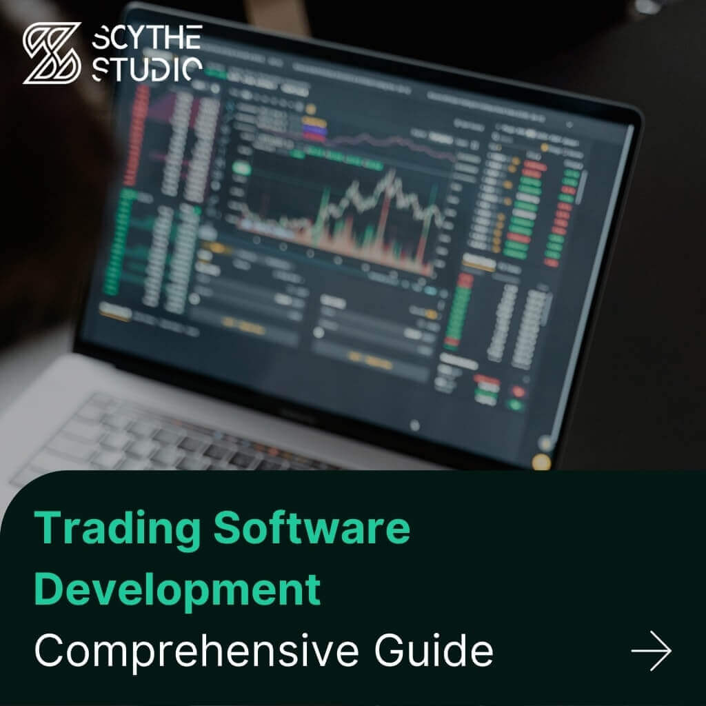 Trading Software Development: A Comprehensive Guide - Somco Software
