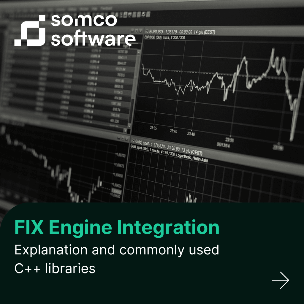 FIX Engine Integration into Financial Systems: A Comprehensive Guide - Somco Software